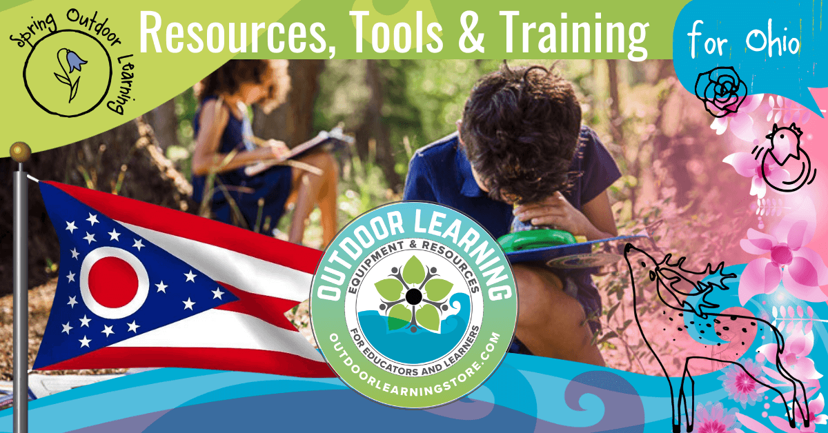 Ohio Spring Outdoor Learning Tools & Training???? - Outdoor Learning School & Store
